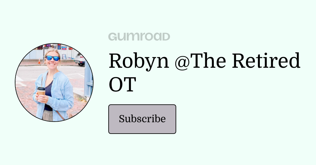 Robyn @The Retired OT
