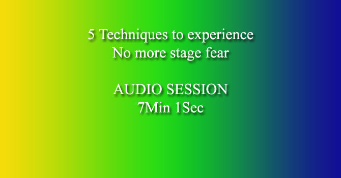 5 Techniques to experience No more stage fear