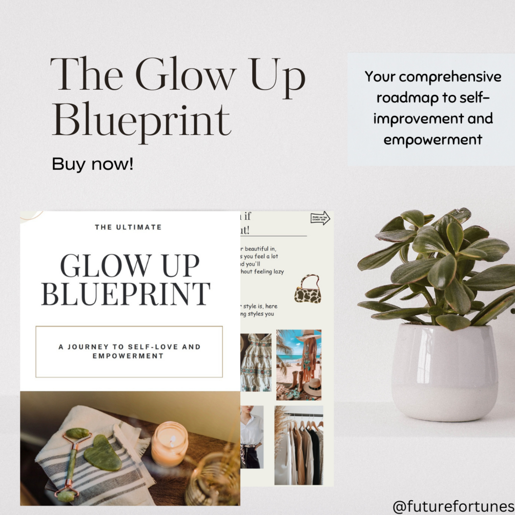 The Glow Up Blueprint