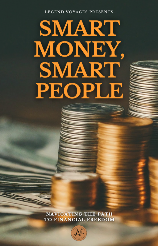 Smart Money, Smart People: Navigating the Path to Financial Freedom