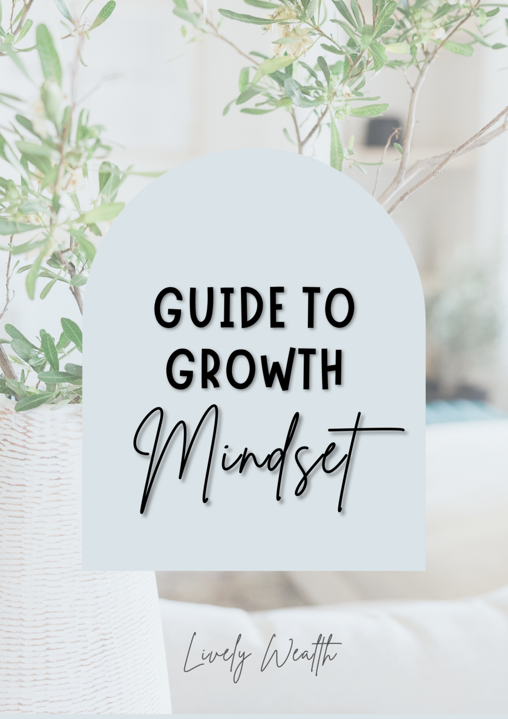 Guide to Growth Mindset