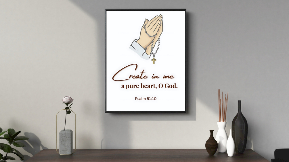 Create in Me a Pure Heart – Psalm 51:10 Digital Wall Art | Christian ...