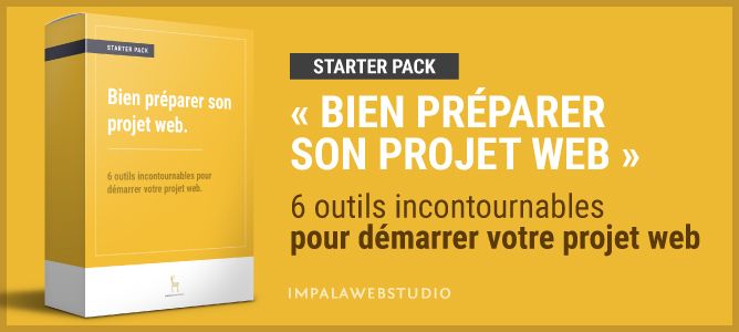 Starter Pack "Bien préparer son projet web"