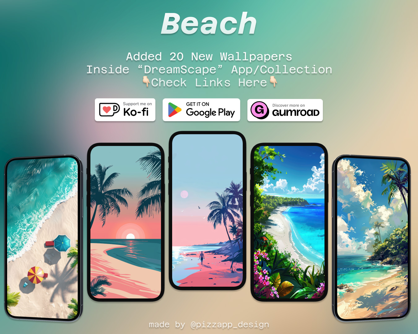 🍹🌴 "Beach" Wallpapers - ⭐️ Now available on Dream Scape with 1.000+ Walls - PizzApp Design