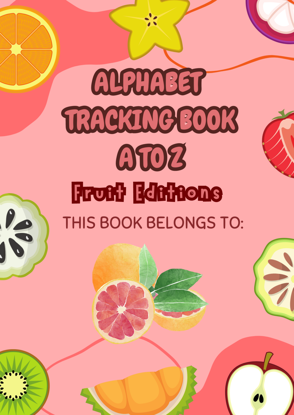 Alphabet A to Z Tracking Book Fruit Edition