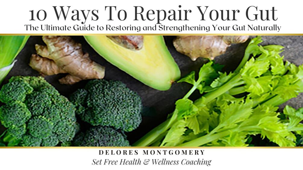 10 Ways To Repair Your Gut
