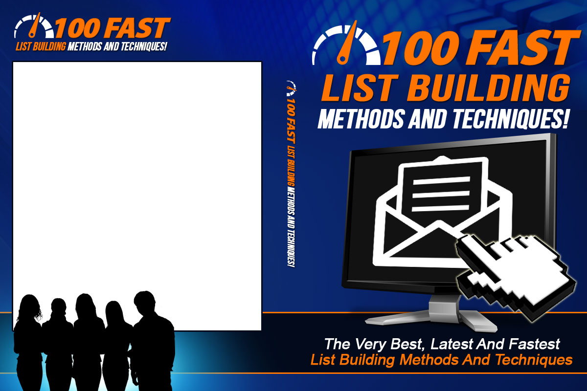 100 Fast List Building Methods And Techniques