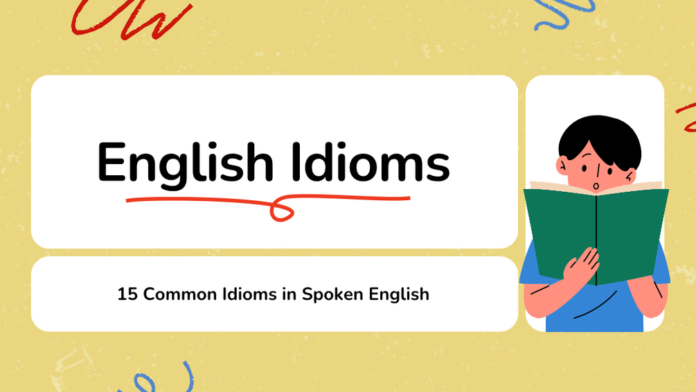 15 Common English Idioms