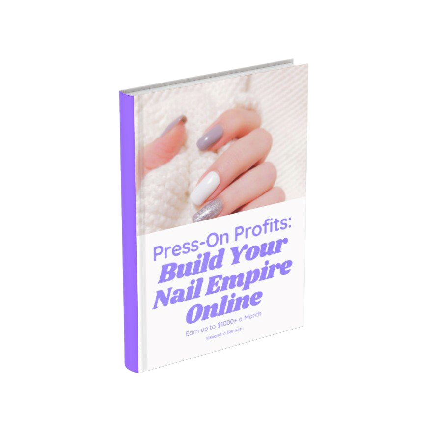 Press-On Profits: Build Your Nail Empire Online