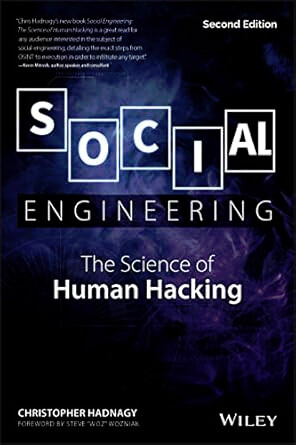 Social Engineering: The Science of Human Hacking