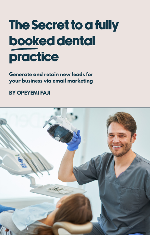 The Secrets To a Fully Booked Dental Practice