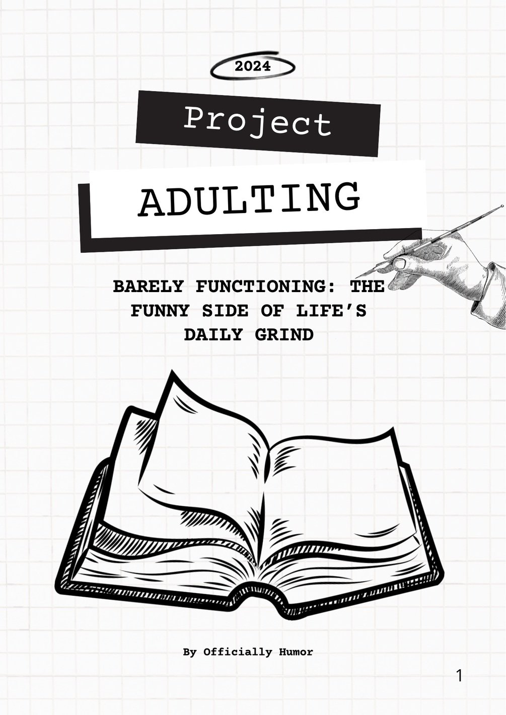 Barely Functioning: The Funny Side Of Life’s Daily Grind