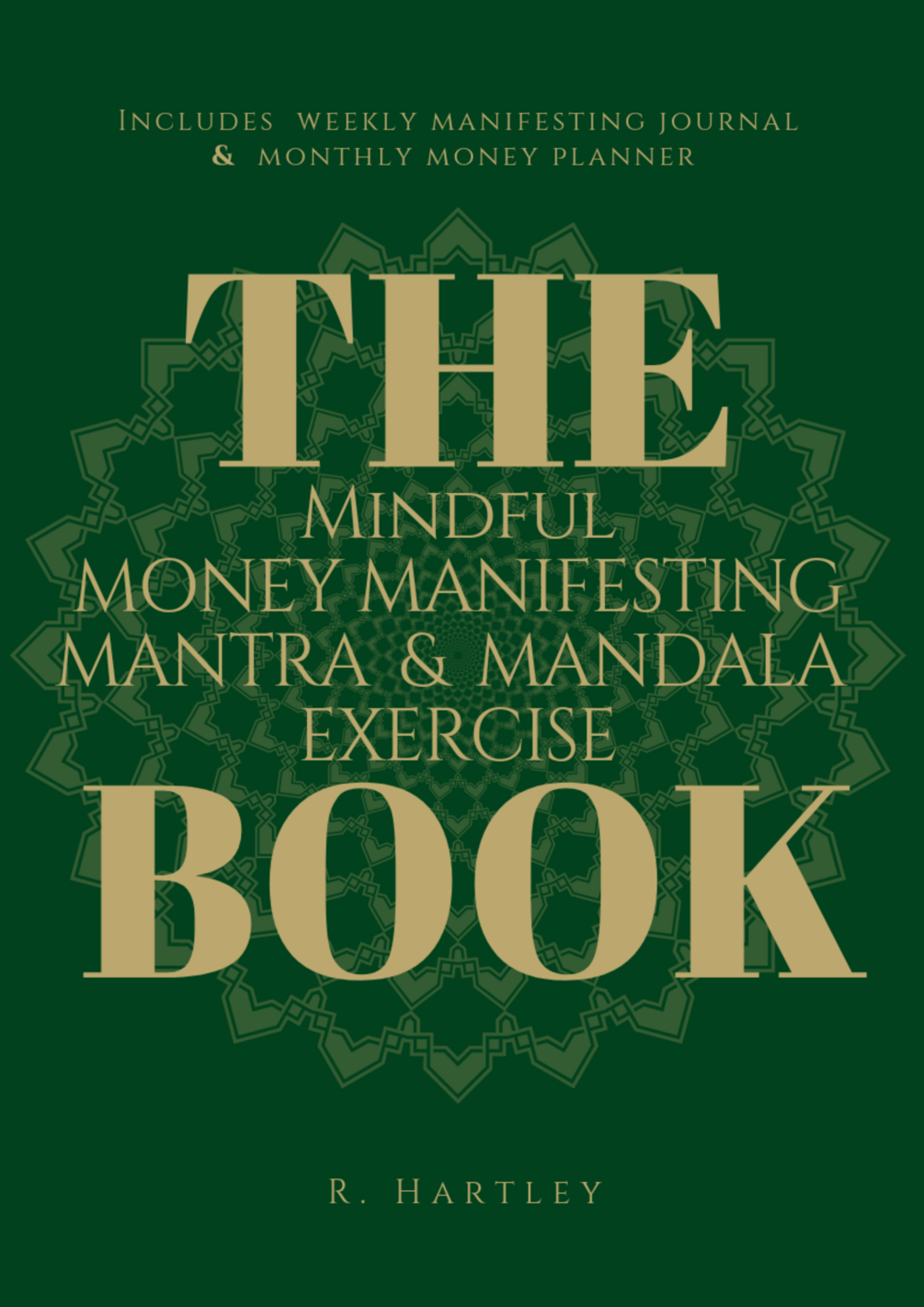 The Mindful Money Manifesting Mantra & Mandala Excercise Book