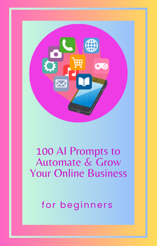 100 AI Prompts to Automate & Grow Your Online Business - Simple version ...