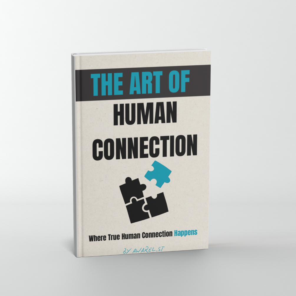 The Art of Human Connection