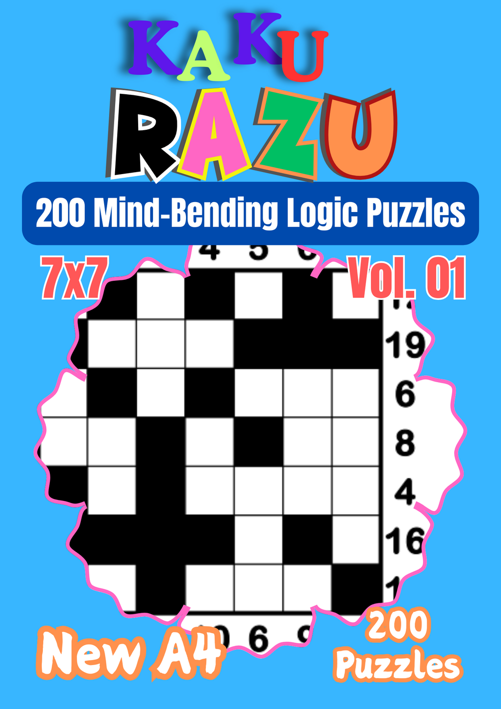 KakuRazu Challenge – 200 Mind-Bending Logic Puzzles Vol.01