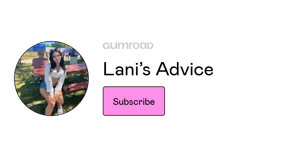 Lani’s Advice