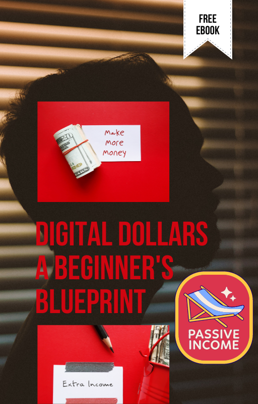 Digital Dollars A Beginner's Blueprint