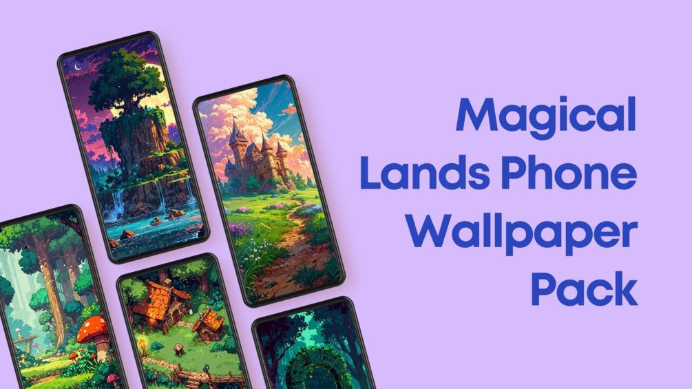 Magical Lands Phone Wallpaper Pack