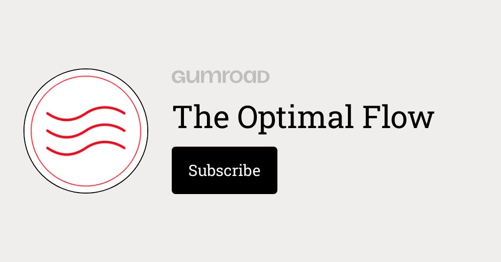 The Optimal Flow
