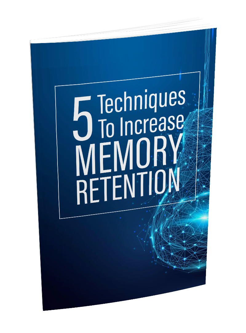 Introducing 5 Techniques to Increase Memory Retention