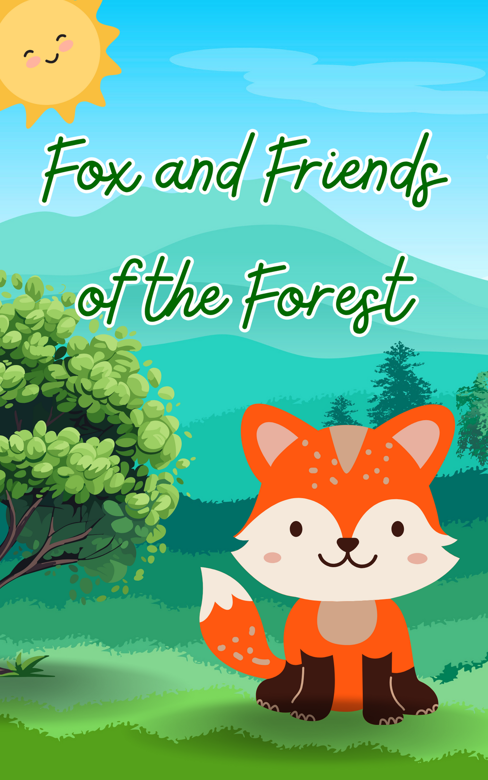 Story: "Fox and Forest Friends"