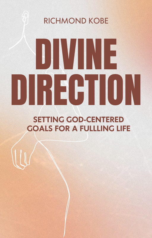 Discover Divine Direction Set God-Centered Goals for a Fulfilling Life!