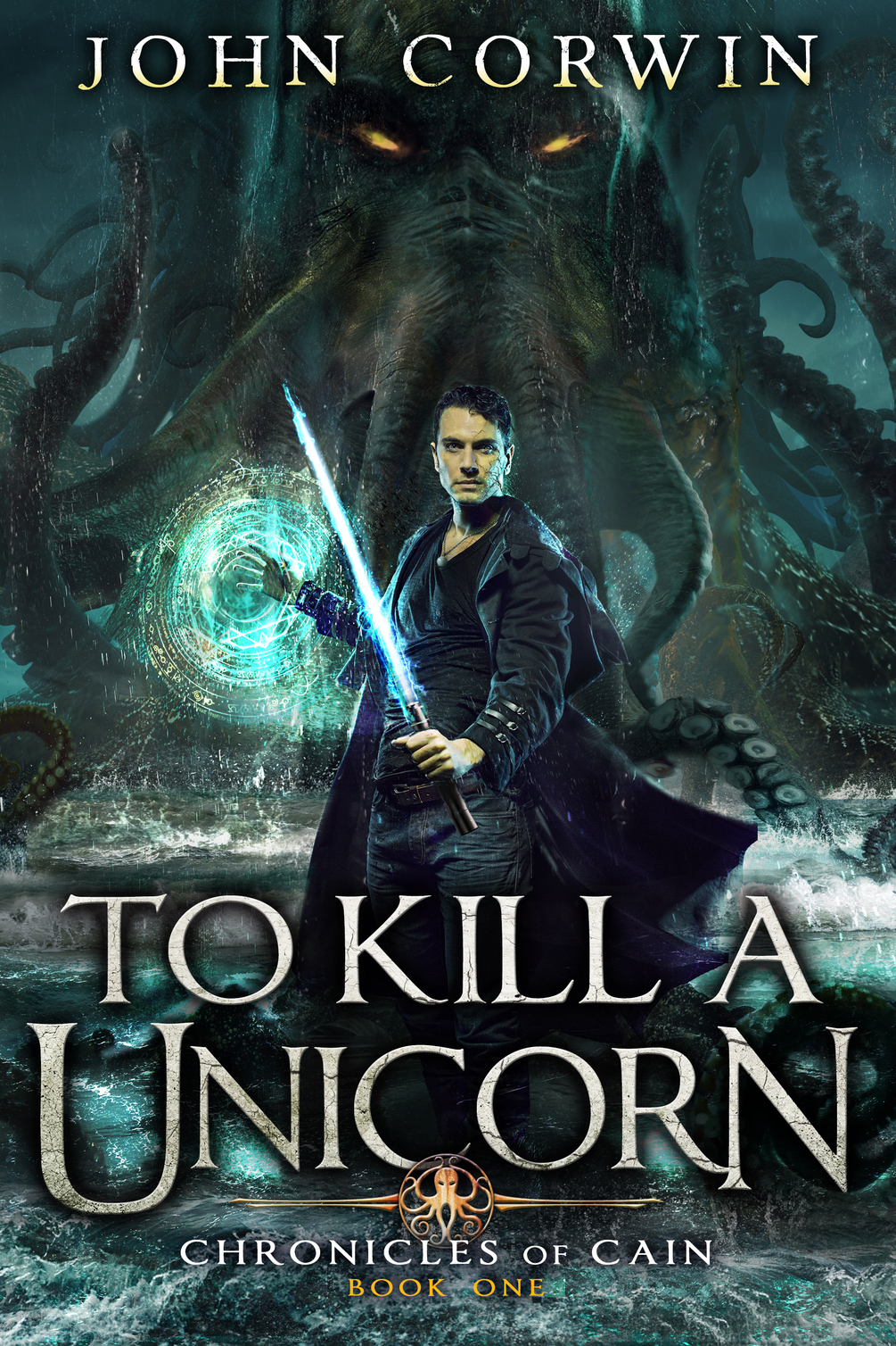 Chronicles of Cain Book 01 - To Kill A Unicorn