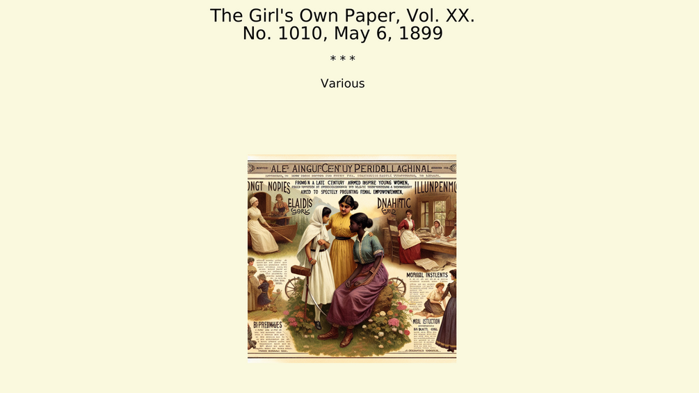 The Girl's Own Paper, Vol. XX. No. 1010, May 6, 1899