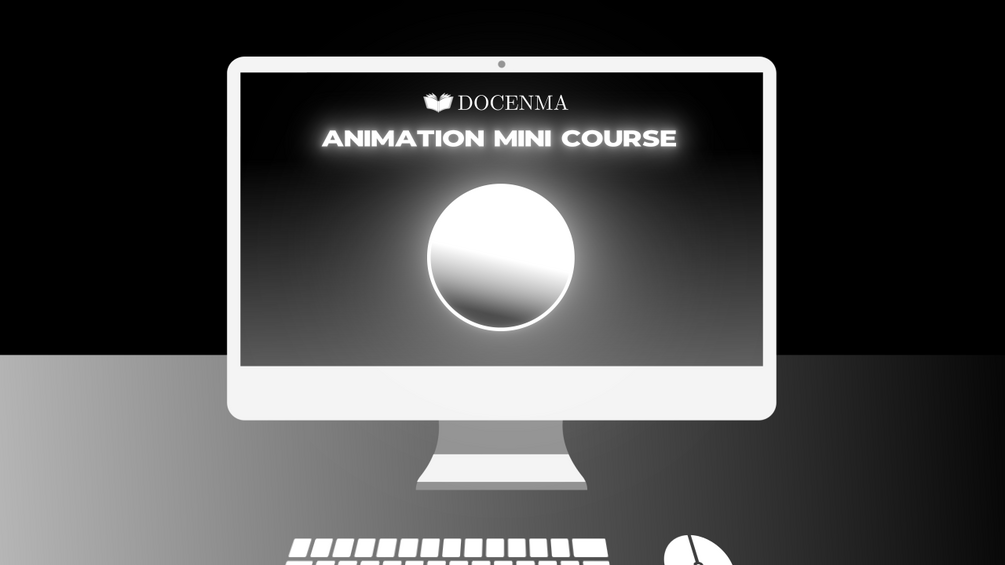 Animation Mini Course