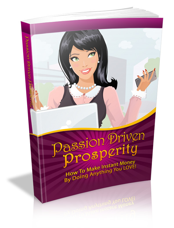 [Ebook]: Passion Driven Prosperity