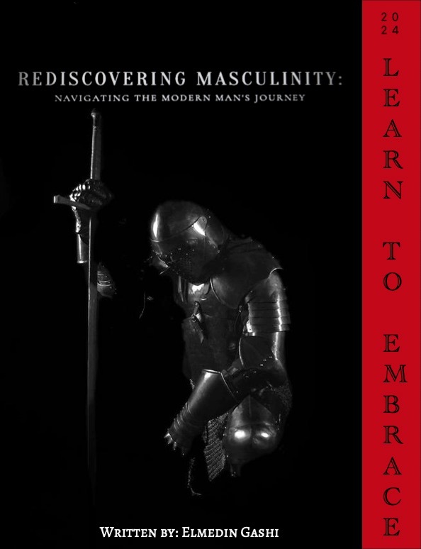 Rediscovering Masculinity: Navigating the Modern Man's Journey