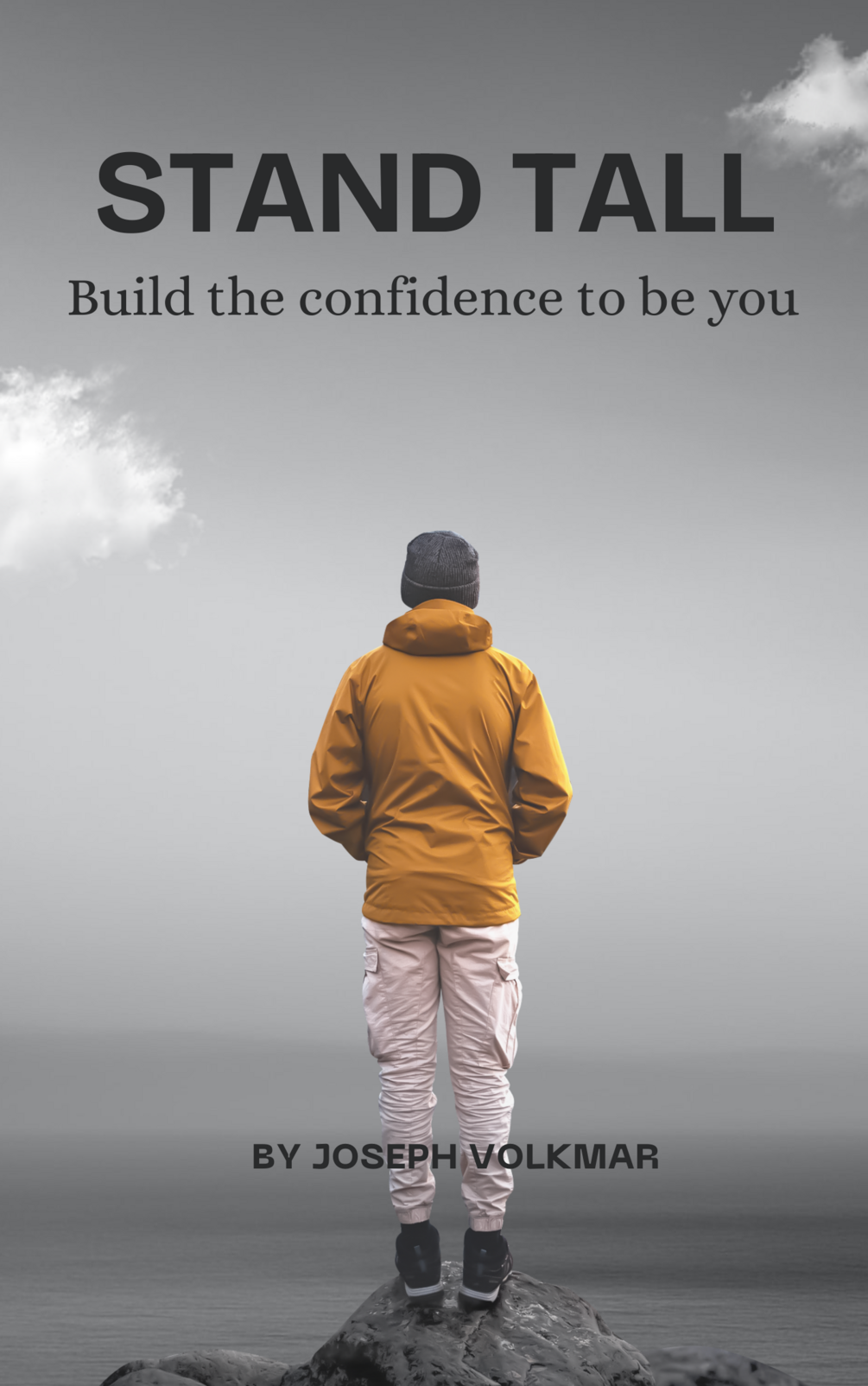 Stand tall: Build the confidence to be you