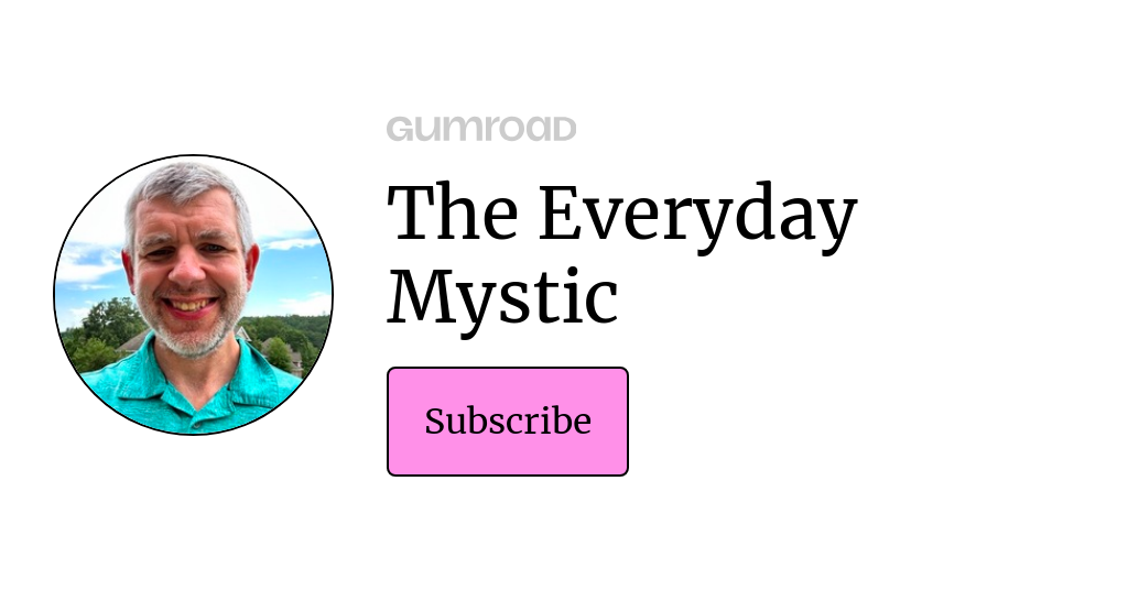 The Everyday Mystic