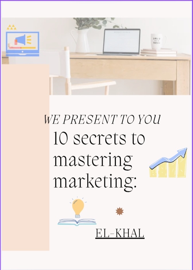 10 secrets to mastering marketing