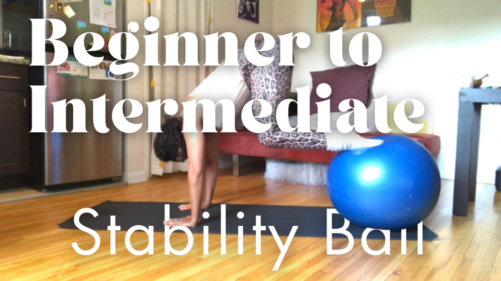 Advanced Beginner to Intermediate Stability Ball Routine