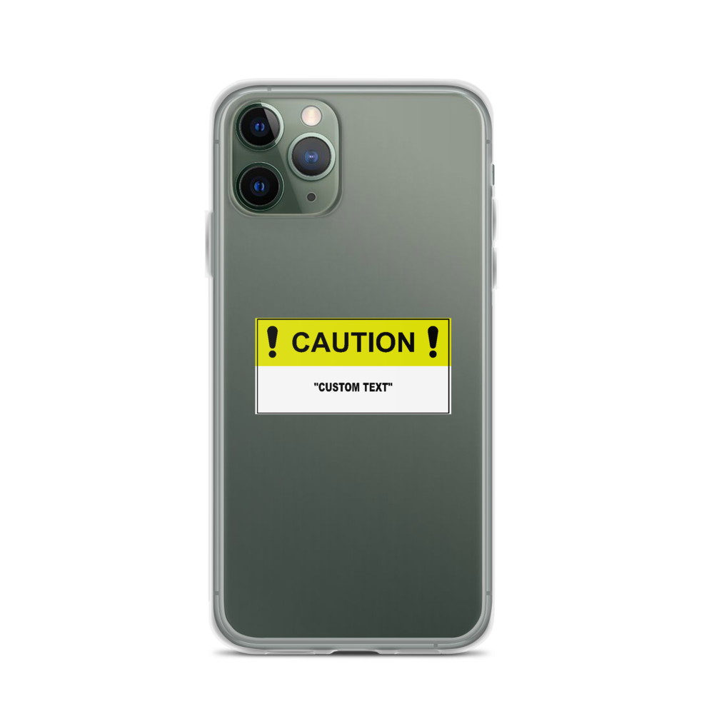 Caution "Custom Text" iPhone case