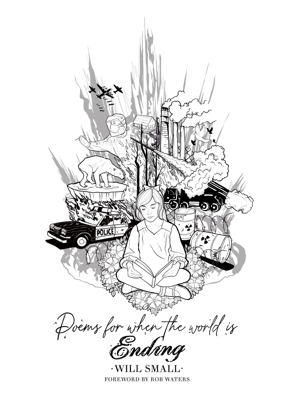 Poems For When The World Is Ending Print Edition Pre Order For April