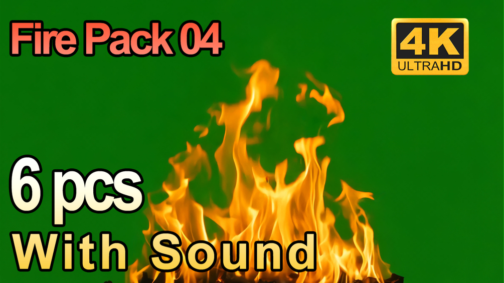 Pack04 - 6 pcs Sounded Fire Effect Videos - Green Screen 4K