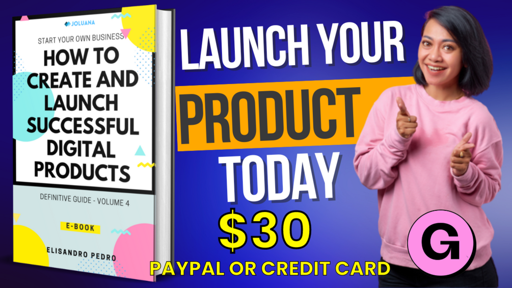 How To Create And Launch Successful Digital Products