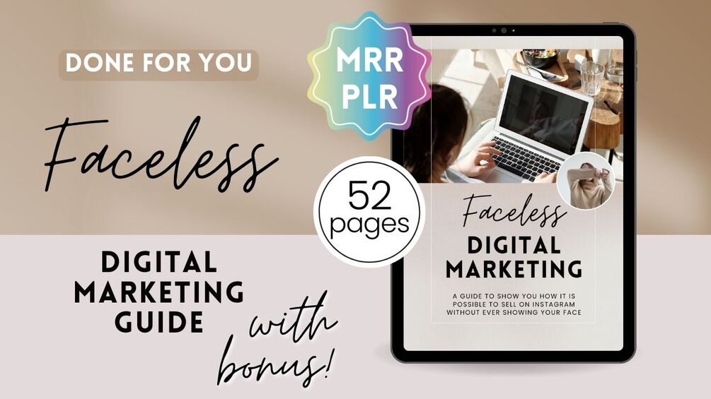 Faceless Digital Marketing E-book with PLR / MRR + Bonus