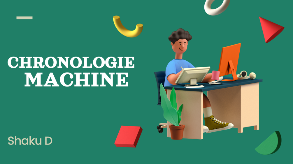 Chronologie MACHINE