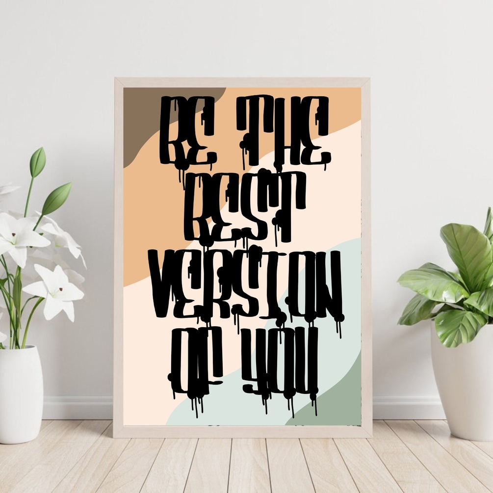 Printable Wall Art Prints, Be The Best Version Of You, Home Decor ...