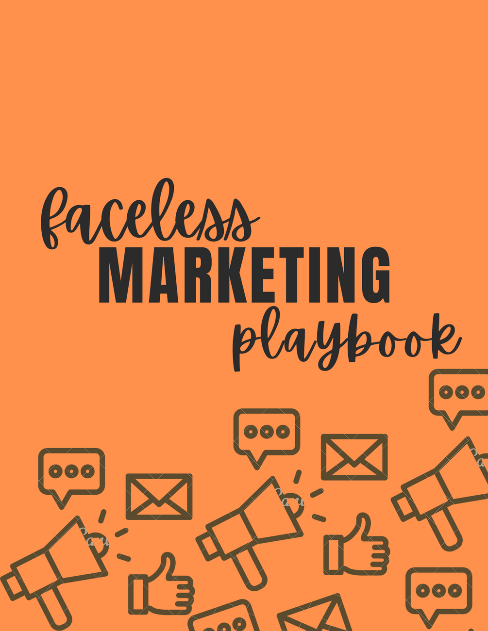Faceless Marketing Playbook