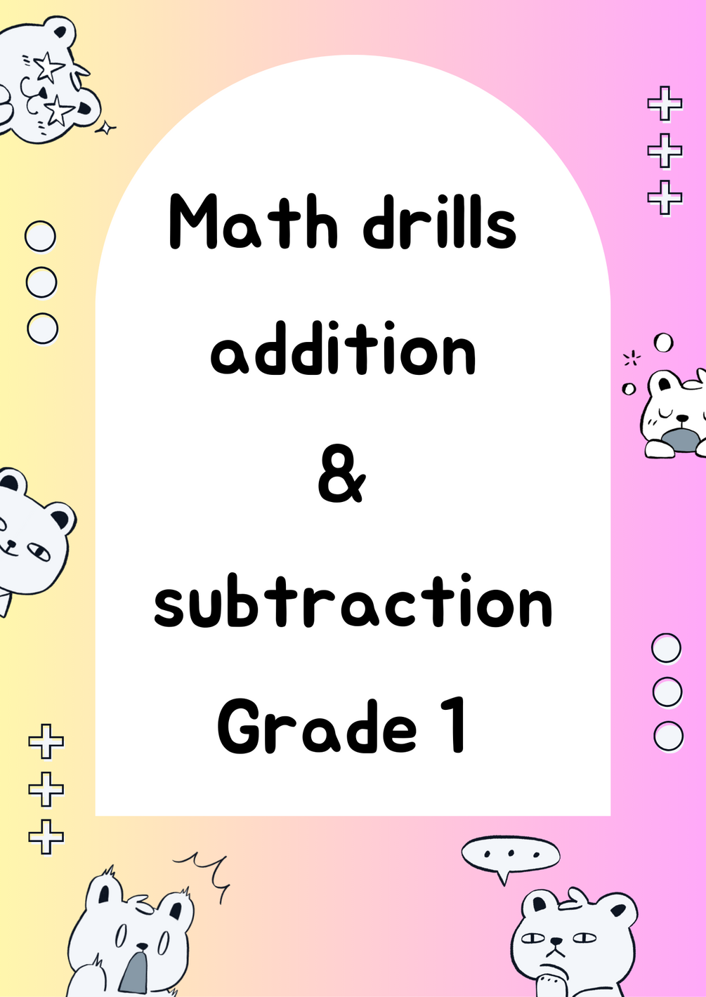 Math drills: addition & subtraction grade 1