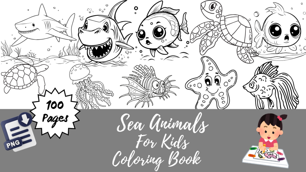 SEA ANIMALS FOR KIDS – COLORING BOOK