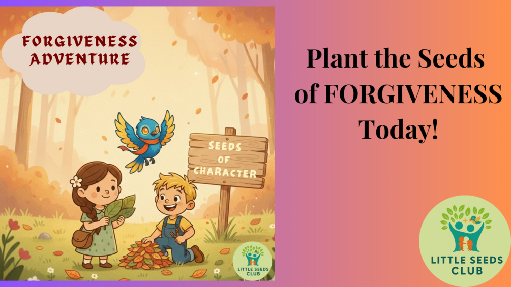 Forgiveness Adventure – A Story About Repairing Mistakes with Kindness