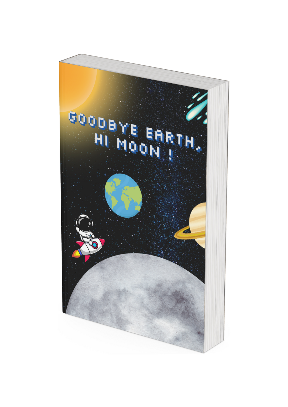 Goodbye Earth, Hi Moon!