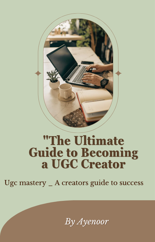 The UGC Creator’s Master Guide: From Beginner to Pro
