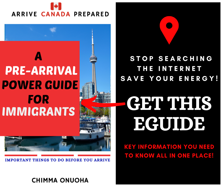 ARRIVE CANADA PREPARED: A PRE-ARRIVAL POWER GUIDE FOR IMMIGRANTS